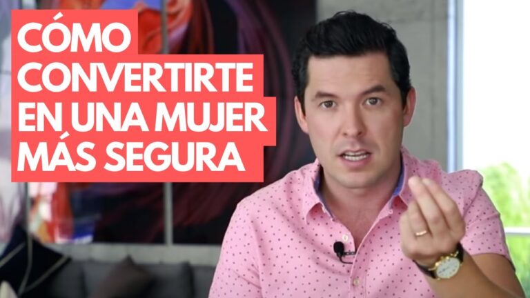 Cómo Ser una Mujer Segura Ante Mi Pareja: Claves para Fortalecer tu ...